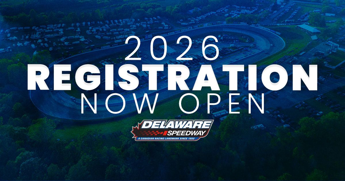 2026 Registration Open Delaware Speedway