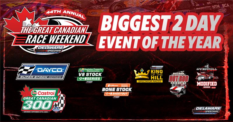 Great Canadian Race Weekend | Delaware Speedway