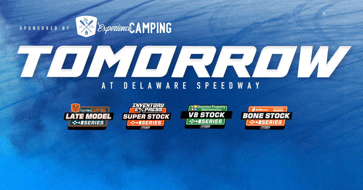 Tomorrow at Delaware | Delaware Speedway
