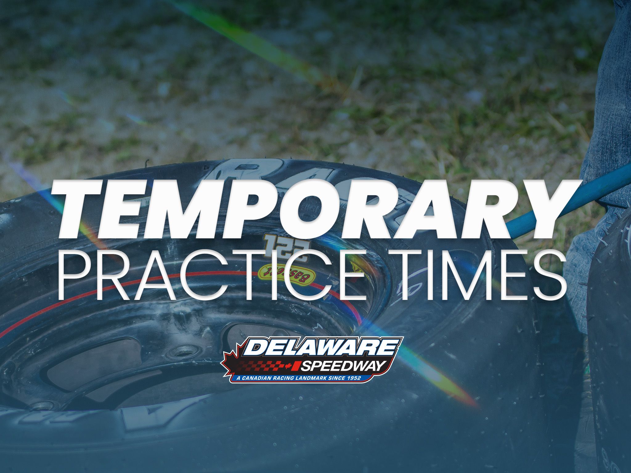 Temporary Practice Times | Delaware Speedway